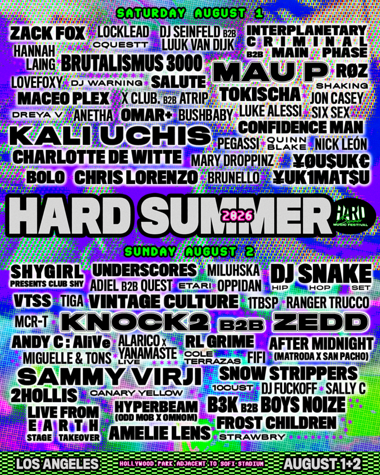 HARD Summer 2026 Just Got Bigger: Meet the Newest Acts Joining This ...
